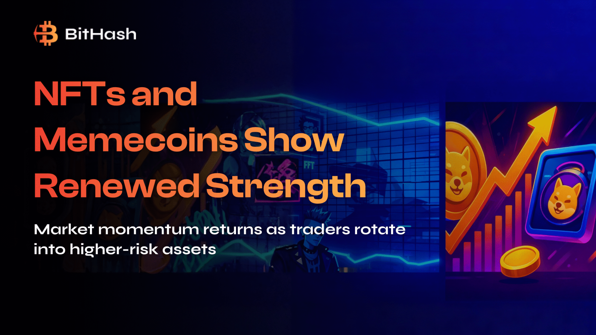 NFTs and memecoins rally after slump — what triggered the shift? - BitHash